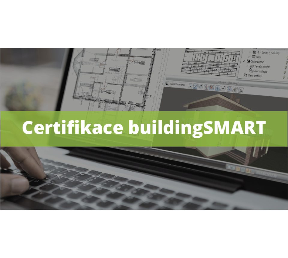 BIM Profesionální certifikace buildingSMART, úroveň Foundation – Basic